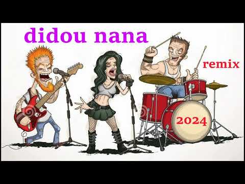 didou nana 2024 remix