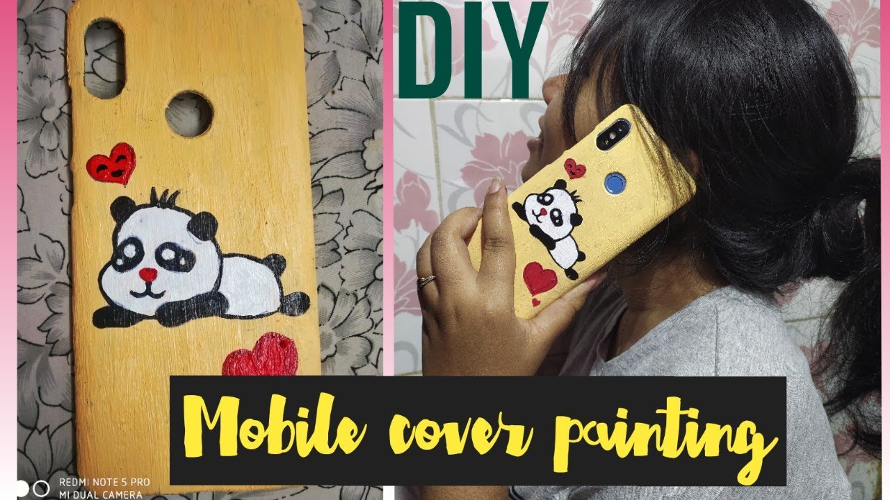 Mobile cover painting..DIY mobile cover.DIY painting on phone case ...