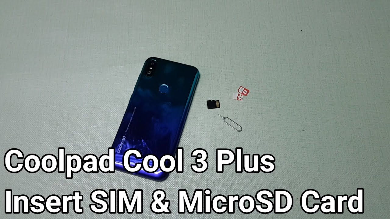 Coolpad Cool 3 Plus : Insert SIM & MicroSD Card - YouTube