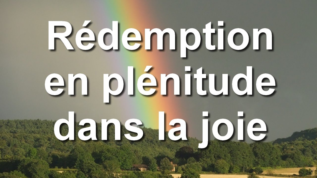 Rédemption en plénitude, dans la joie (William Branham) - YouTube