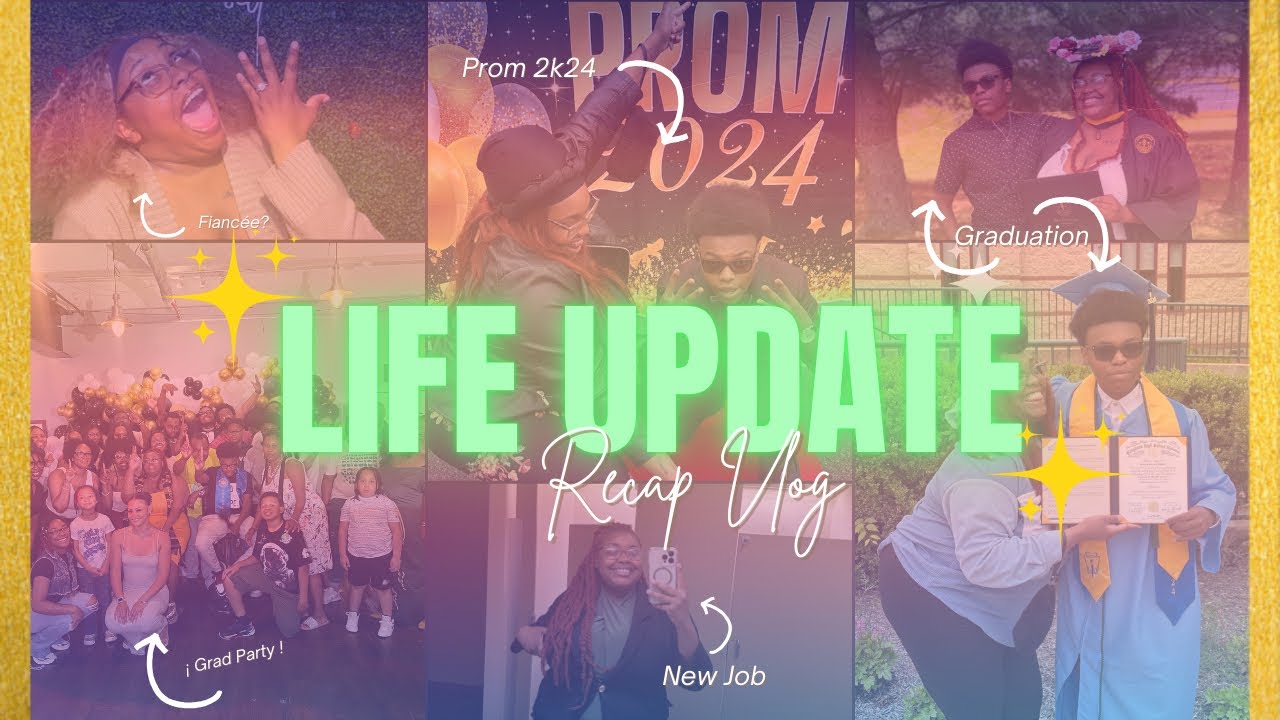 LIFE UPDATE : Recap Vlog | Prom 2k24 | Grad Party | New Job | & more ...