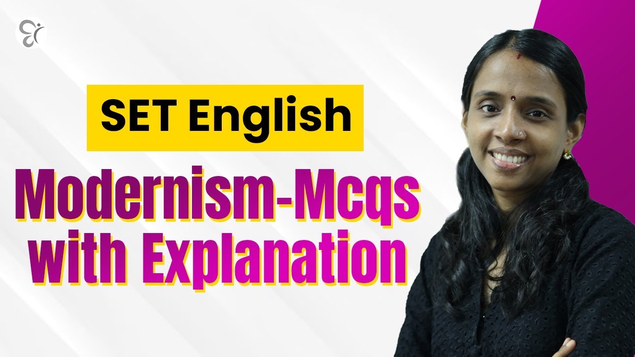 SET ENGLISH MODERNISM MCQs WITH EXPLANATION | SET ENGLISH COACHING ...