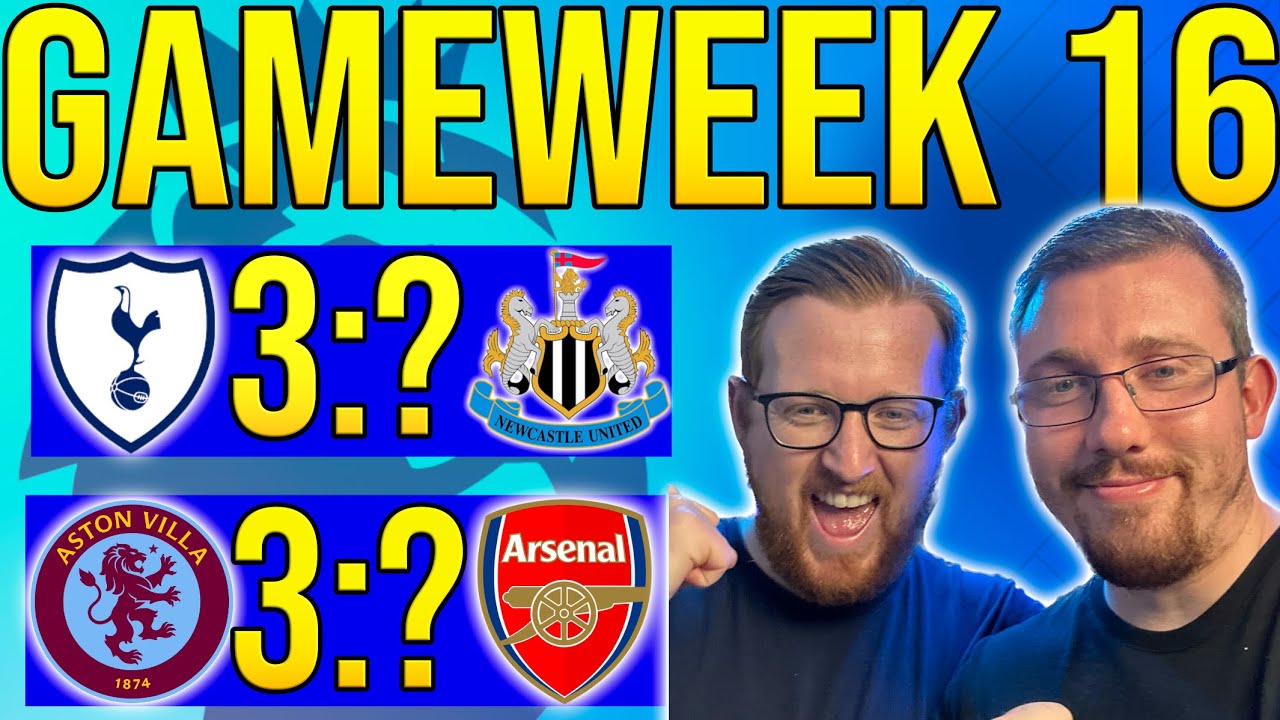PREMIER LEAGUE PREDICTIONS GAME WEEK 16 - YouTube