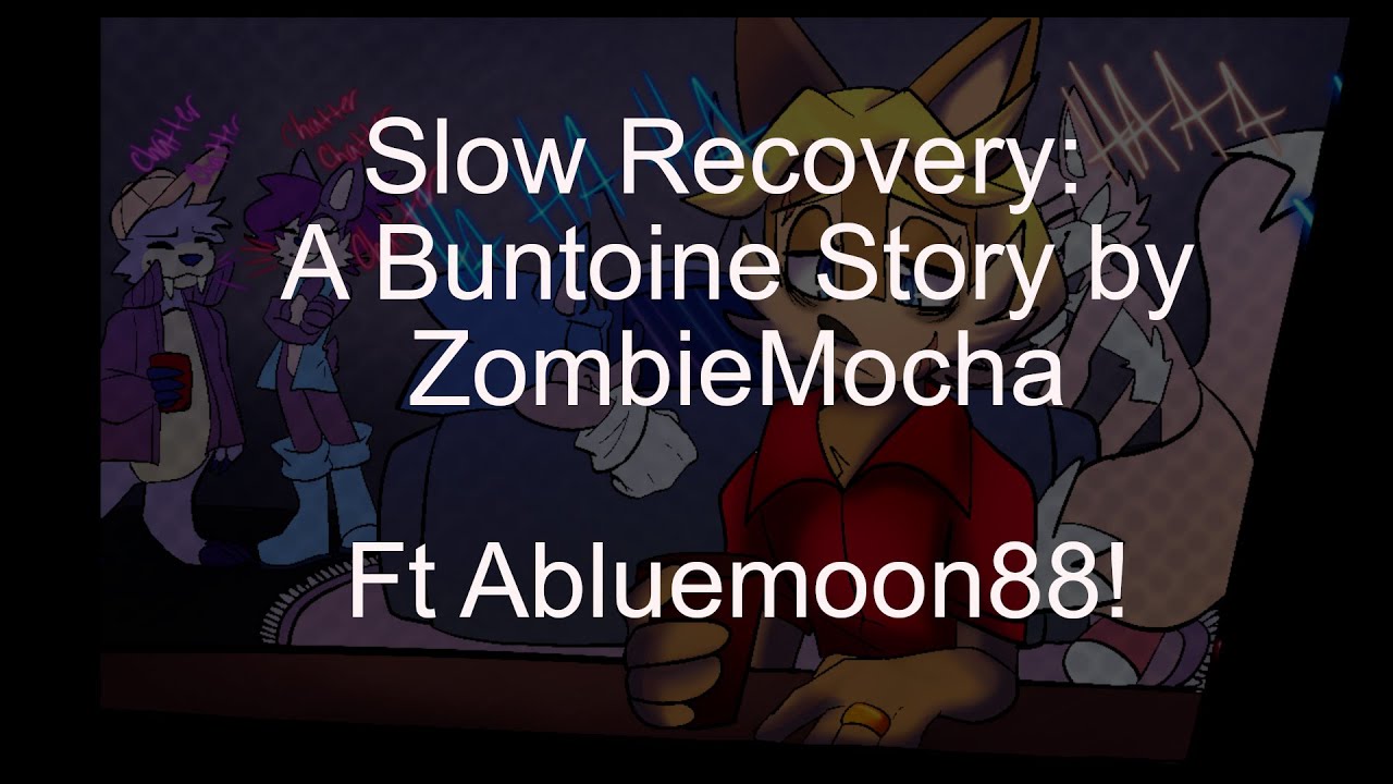 Slow Recovery: A Buntoine Comic by Zombie Mocha (Ft. Abluemoon88 and Co ...