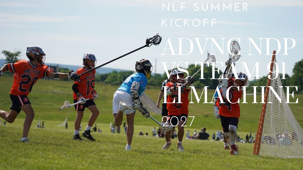ADVNC NDP vs Team 91 LI Machine 2027 - NLF Summer Kickoff 2022 - YouTube