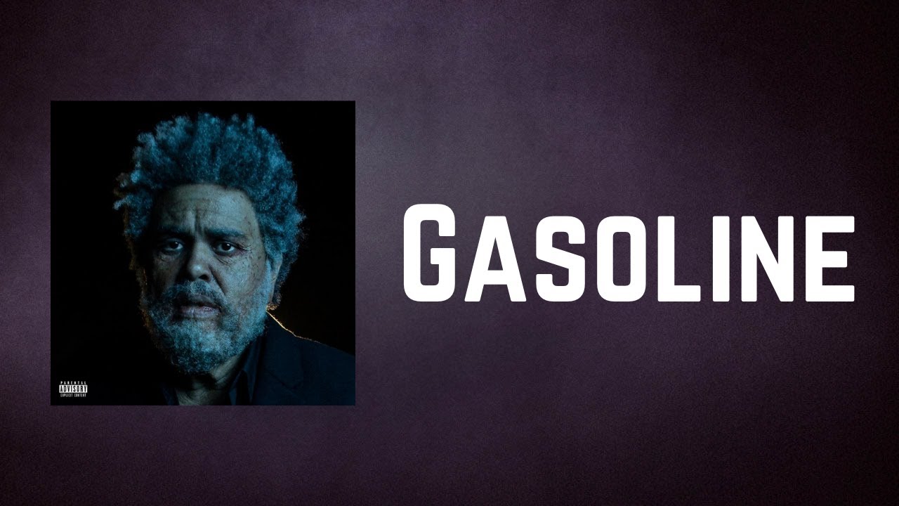 The Weeknd - Gasoline (Lyrics) - YouTube