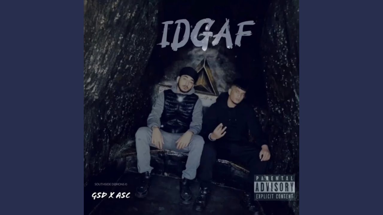 IDGAF - YouTube