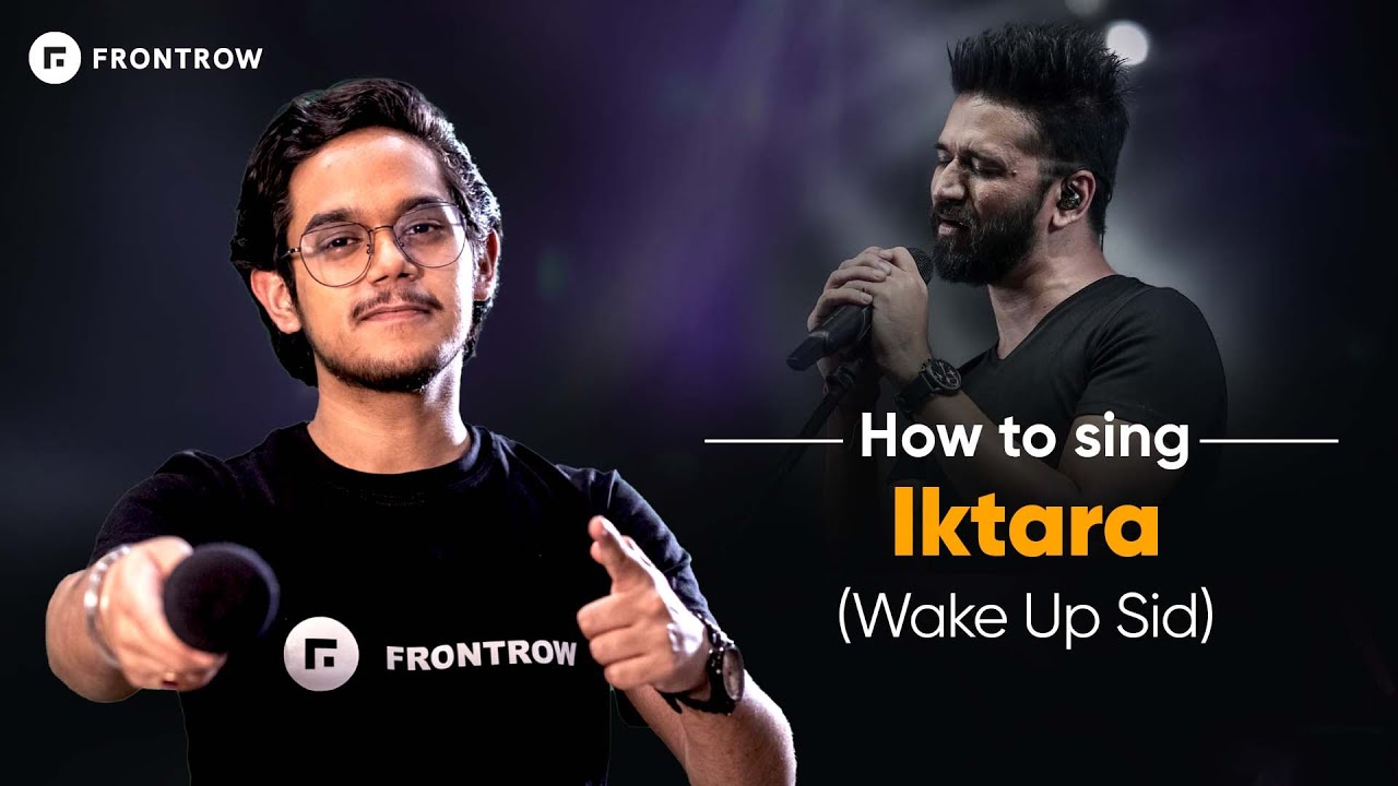 How To Sing Iktara | Amit Trivedi | Sing a Song | Learn Singing ...