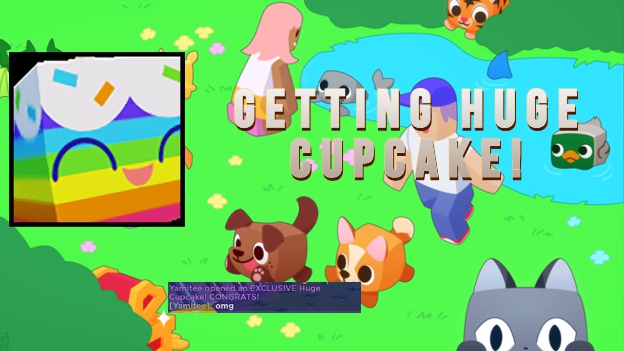 GETTING HUGE CUPCAKE IN PET SIMULATOR X | HATCHED ON CAMERA - YouTube