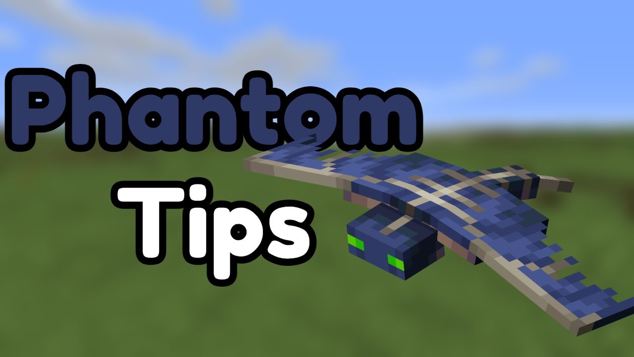 Tips for Fighting Phantoms | Minecraft 1.17 - YouTube