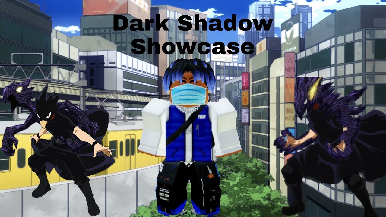 Dark Shadow Showcase | My Hero Mania - YouTube