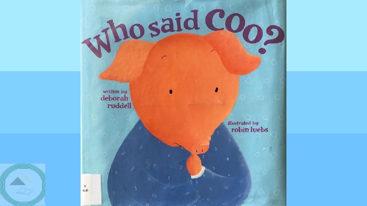 Who Said Coo? – Story and Craft - YouTube
