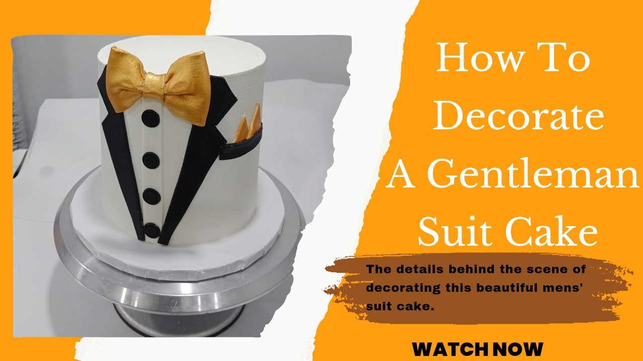 Gentleman Suit Cake (Simple decorating techniques) - YouTube
