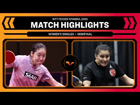 Lee Zion vs Sibel Altinkaya | WS SF | WTT Feeder Istanbul 2025