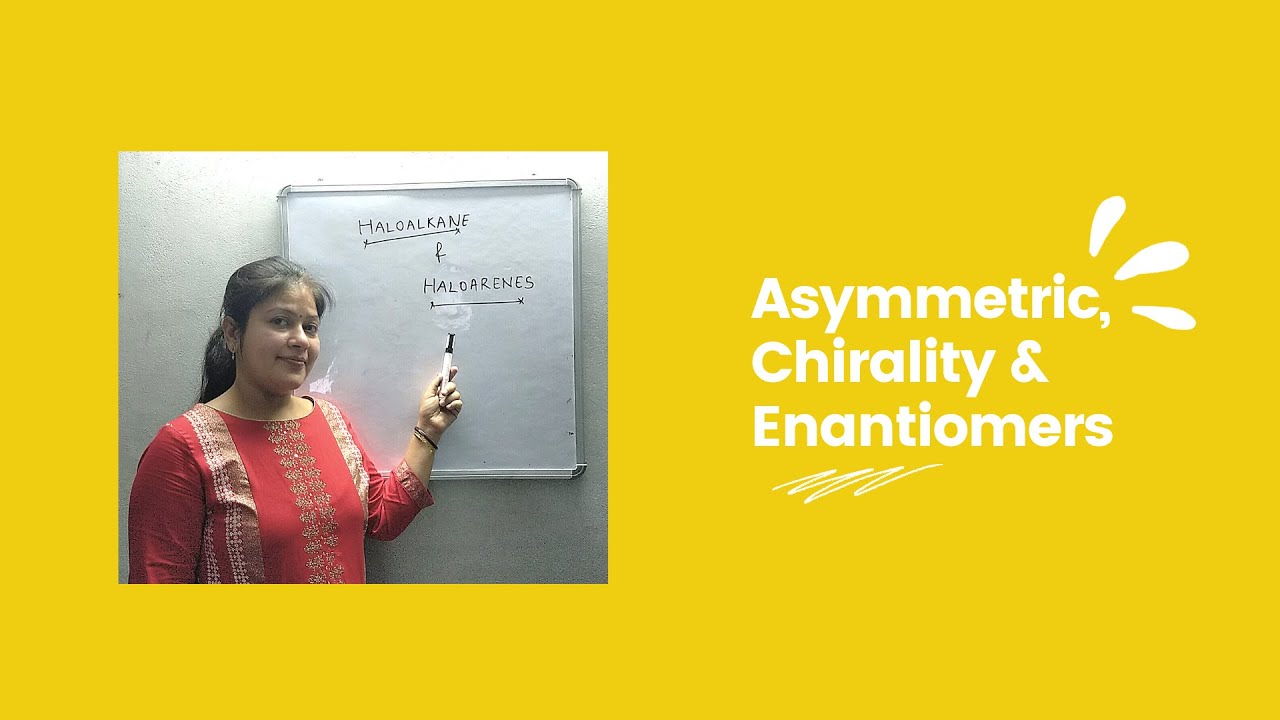 Molecular Asymmetry | Chirality | Enantiomers | Class 12 | Chemistry ...
