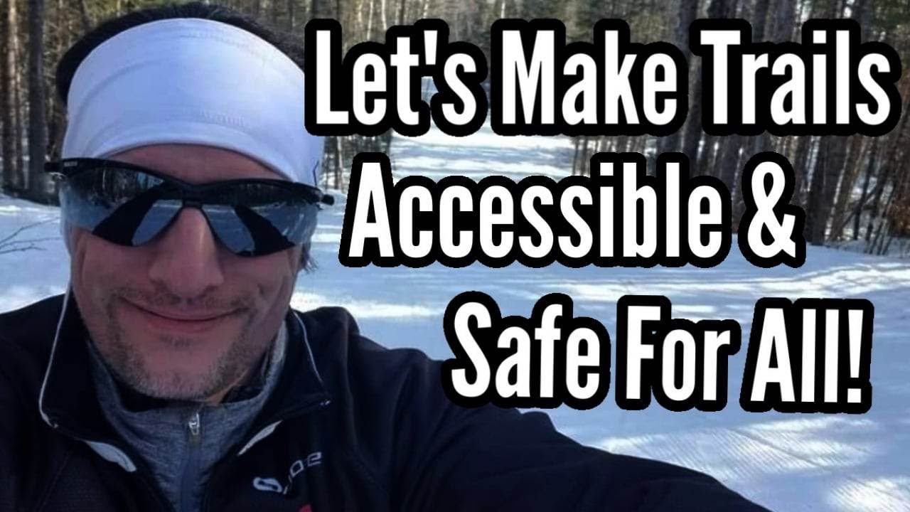 How Can We Make Trail Access Safe for Everyone? Accessible Ski Trails # ...