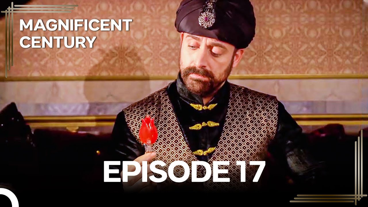Magnificent Century Episode 17 | English Subtitle - YouTube