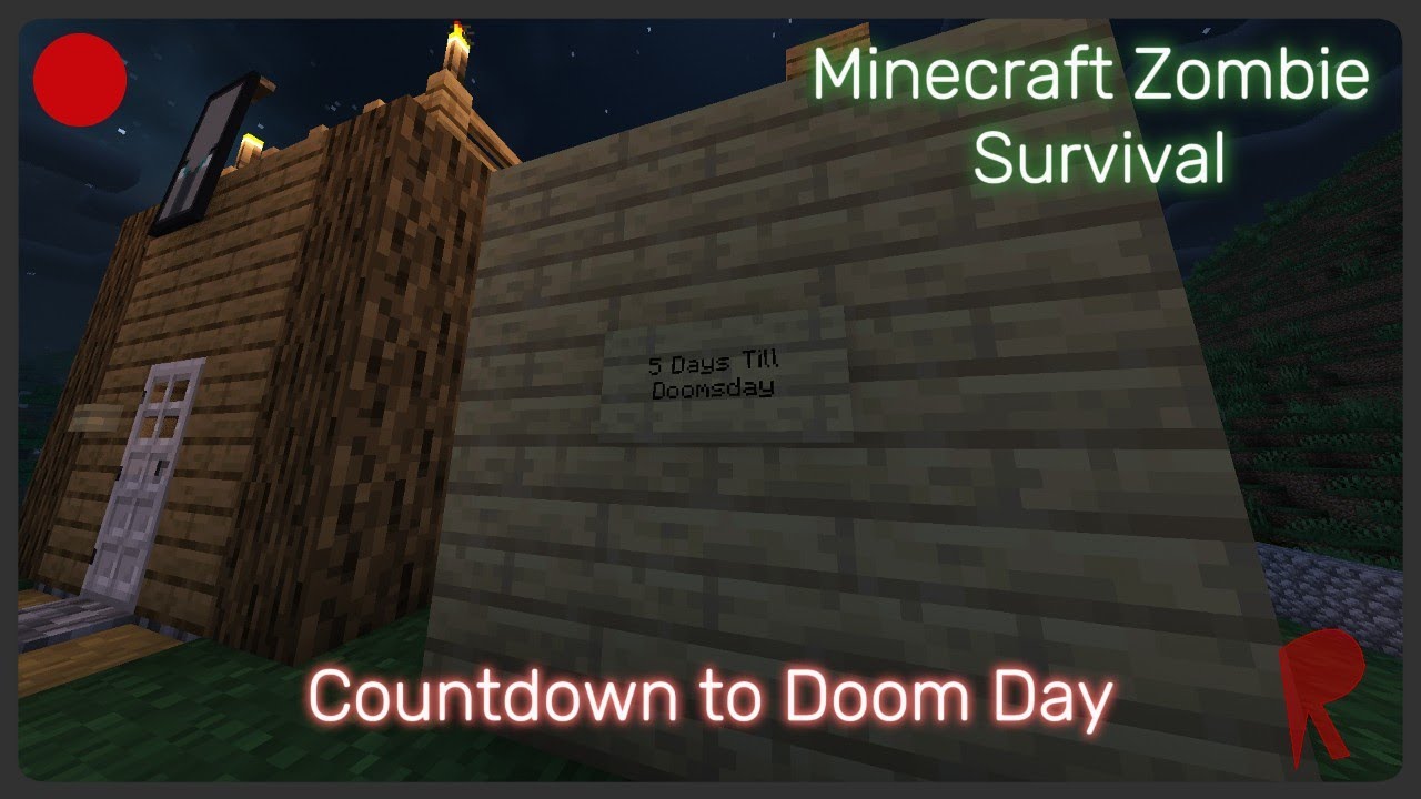 Countdown to Doom Day - Minecraft Zombie Survival 2 - YouTube
