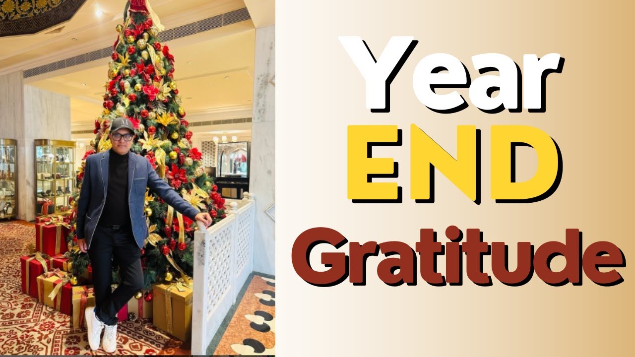 Year End Gratitude : Importance || Power Of Reflection And Appreciation ...