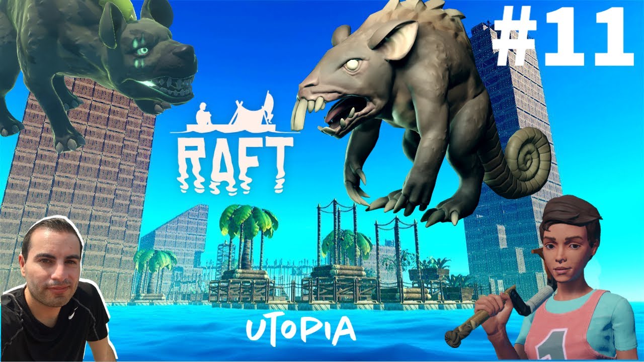 Raft #11 | Normal - Utopia y FINAL! - YouTube