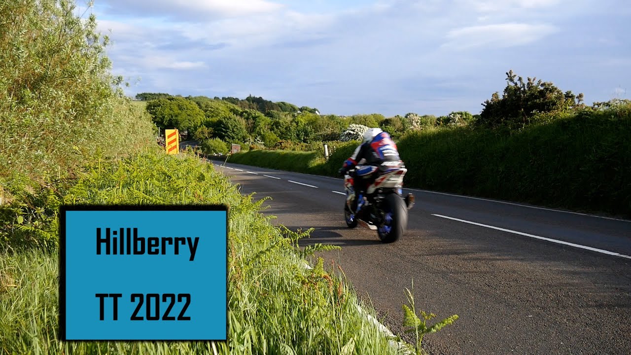 TT 2022 Hillberry SIMPLY AMAZING// No music - YouTube