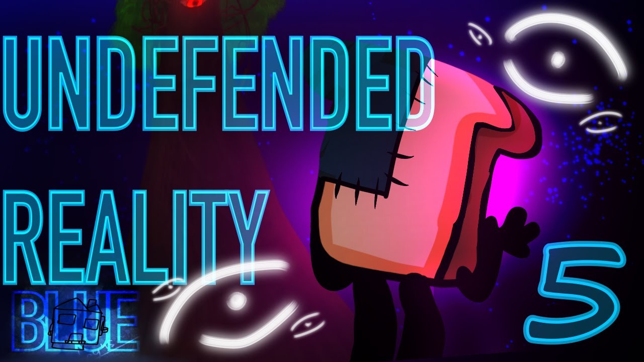 BLUE 5: Undefended Reality - YouTube