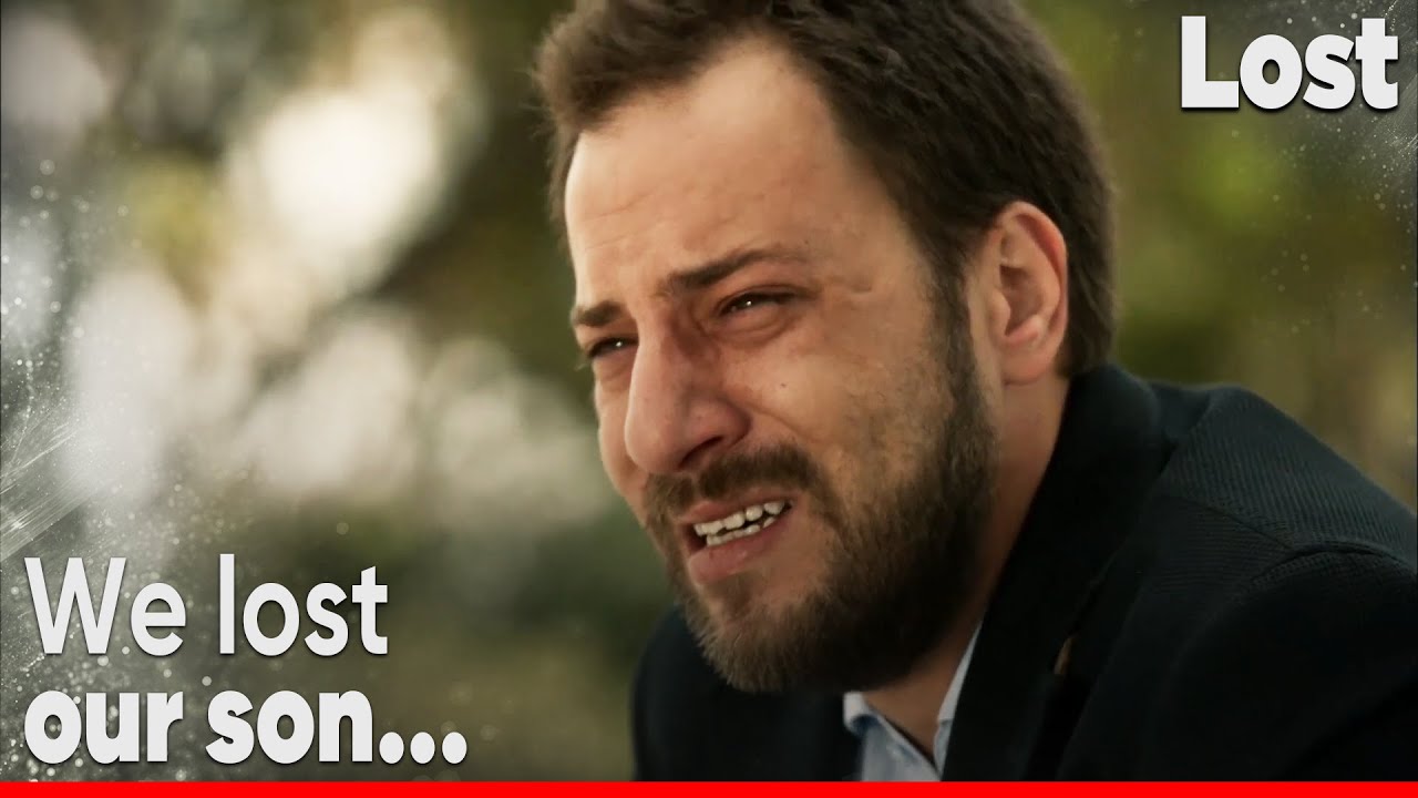 We lost our son ...😢 - Lost - YouTube