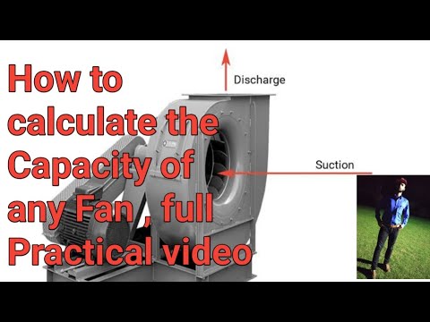 How to calculate the Capacity of any fan in very simple way by suction ...
