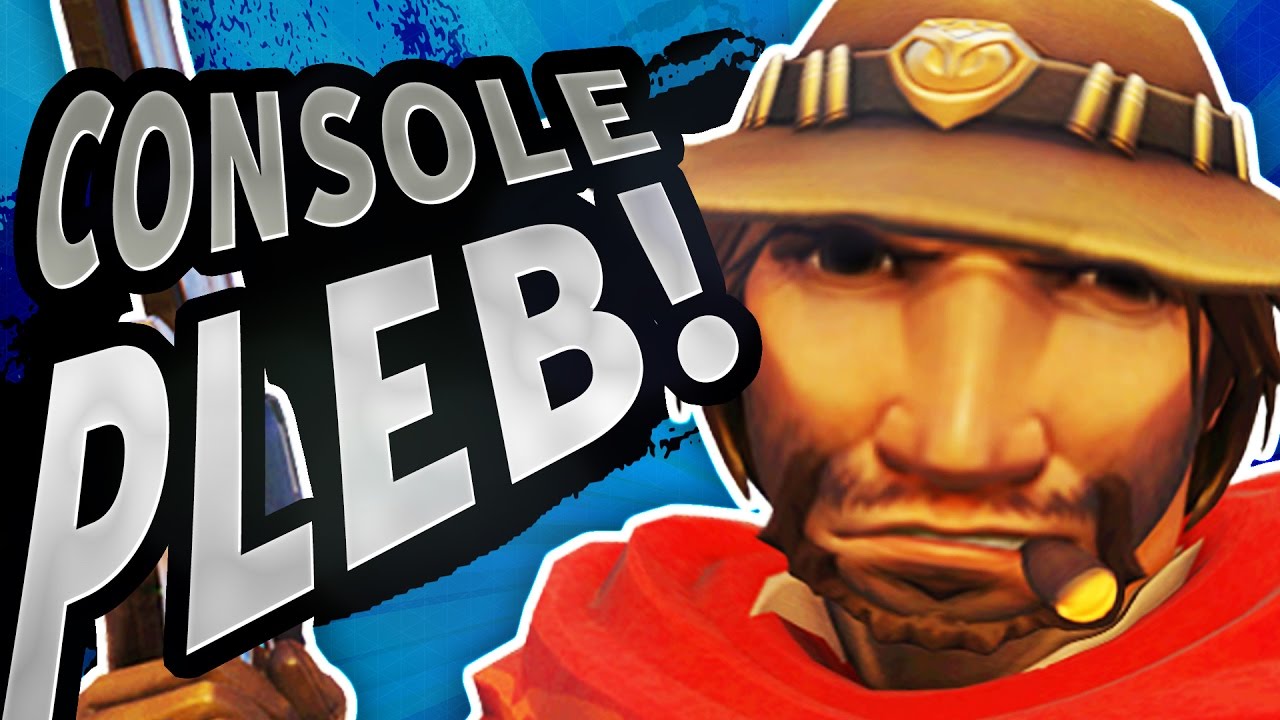 CONSOLE PLEB! | Overwatch - YouTube