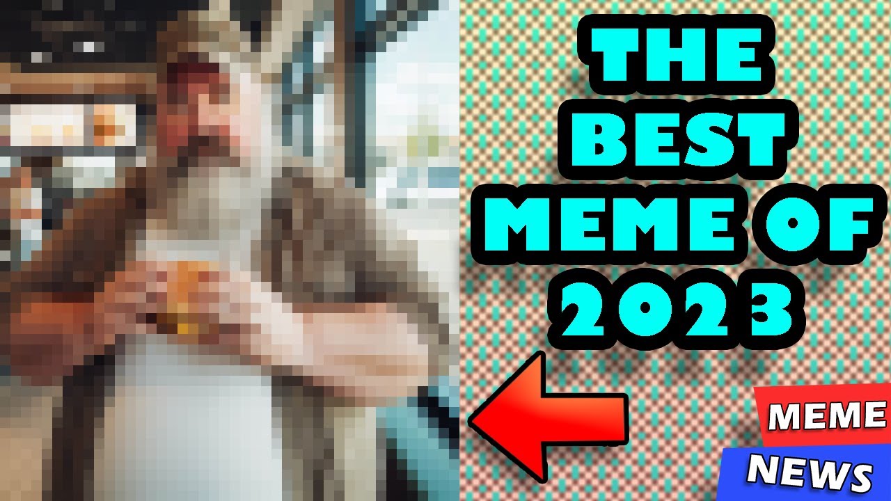 This Was The Best Meme of 2023 - YouTube