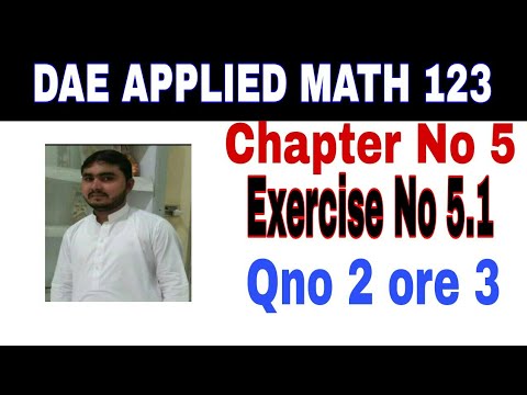 DAE math 123 1st year || applied mathematics 123 ||chapter no 5|| Exercise no 5.1||question no 2 ...