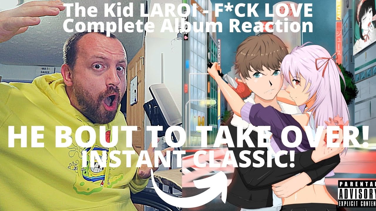 The Kid LAROI - F*CK LOVE (BEST FULL ALBUM REACTION / REVIEW!) crazy ...