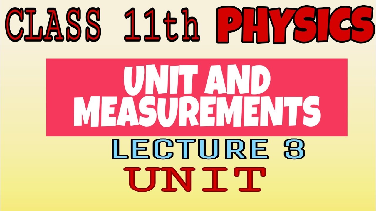 Unit And Measurements Lecture No 3 Class 11th Physics Maharashtra unit-and-measurements-lecture-no-3-class-11th-physics-maharashtra