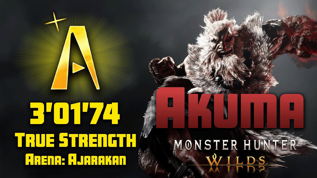 Akuma | 03'01"74 | Arena Quest | True Strength | Ajarakan | Monster Hunter Wilds | A Rank - YouTube