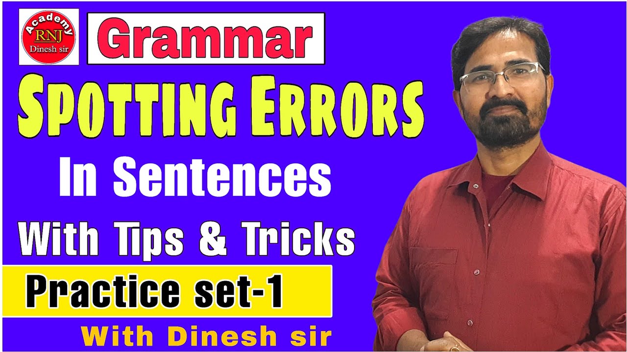 How To Solve Spotting Errors In Sentences In English Grammar Spotting how-to-solve-spotting-errors-in-sentences-in-english-grammar-spotting