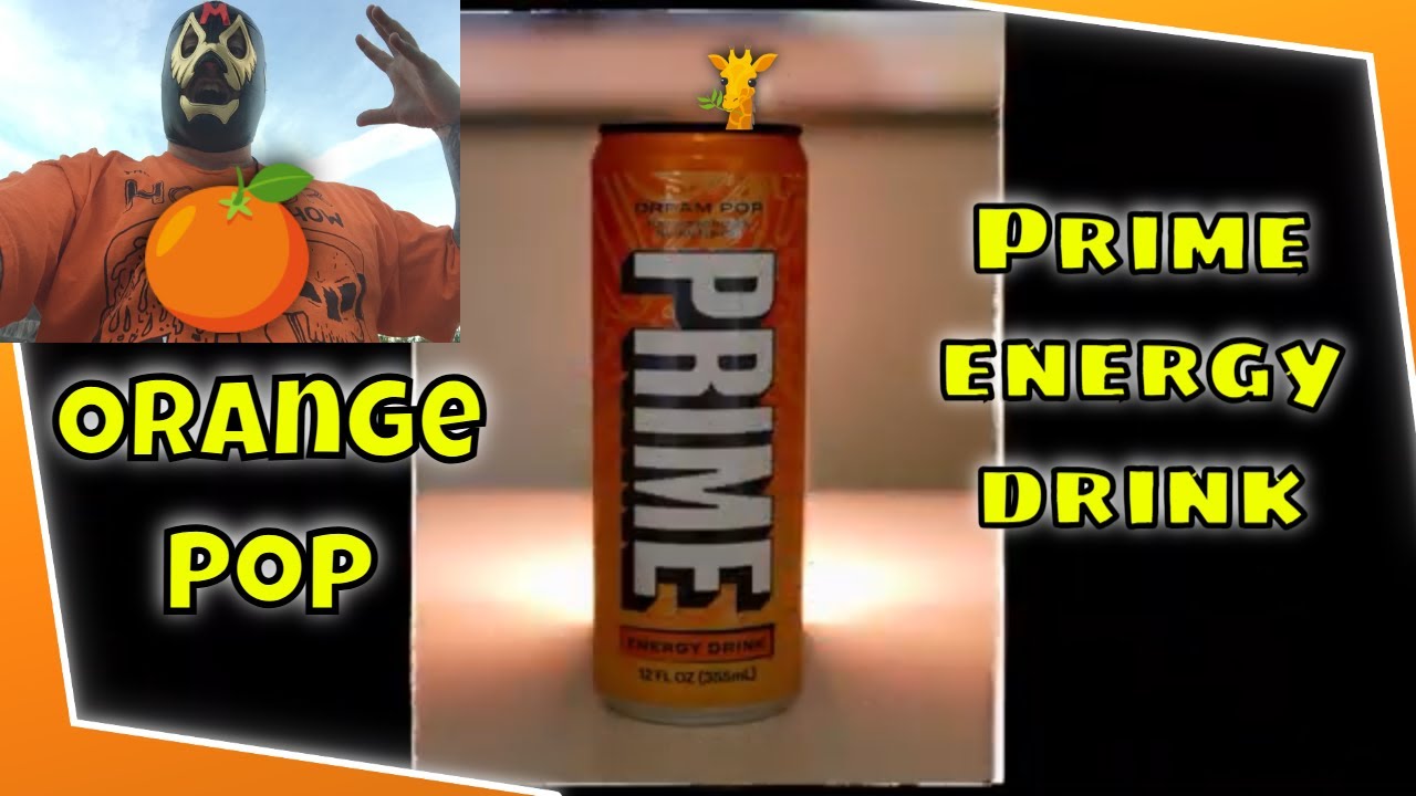 Prime Orange Pop energy drinkg - YouTube