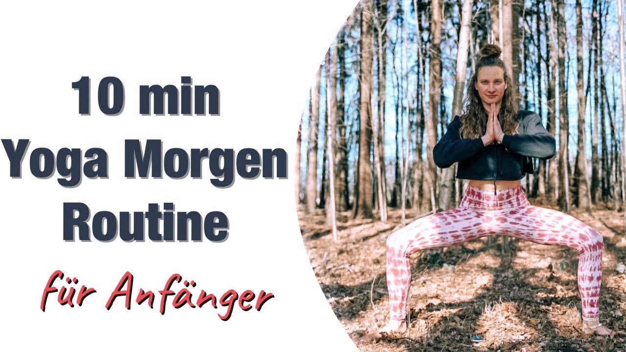 10 min Yoga Morgen Routine (für Anfänger) - YouTube