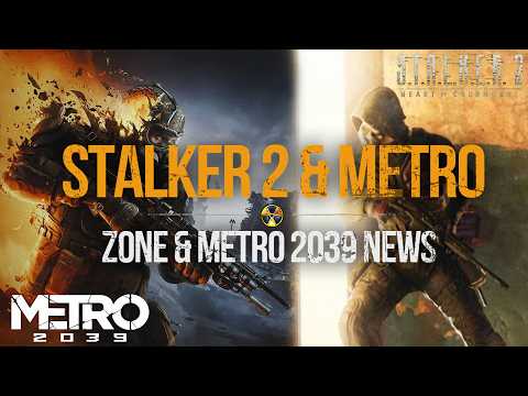 S.T.A.L.K.E.R. 2 Zone & Metro 2039 Official Announcement & Reveal News