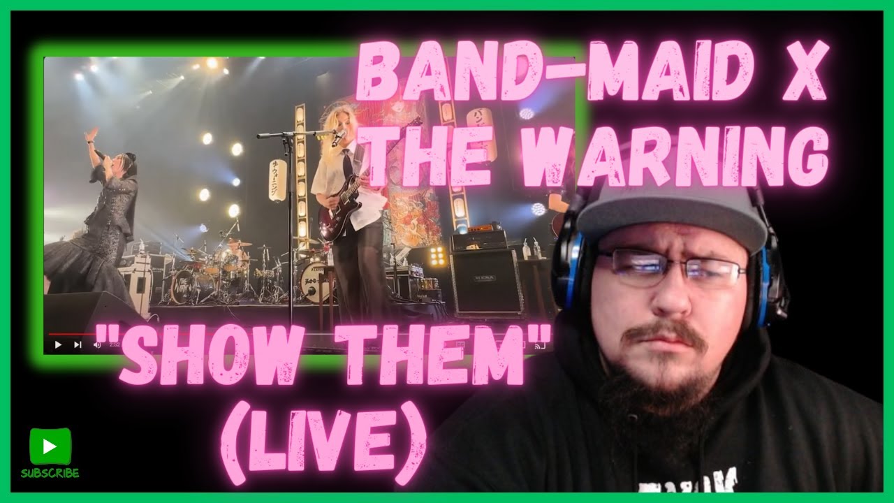 BAND-MAID x The Warning - "SHOW THEM" (LIVE)! - YouTube