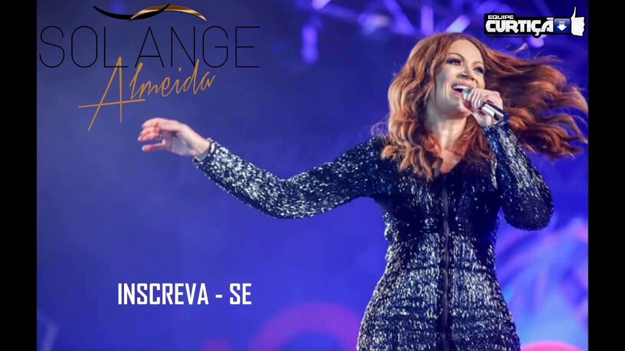 Solange Almeida - Ao vivo - Sentimento de Mulher - Músicas Novas ...