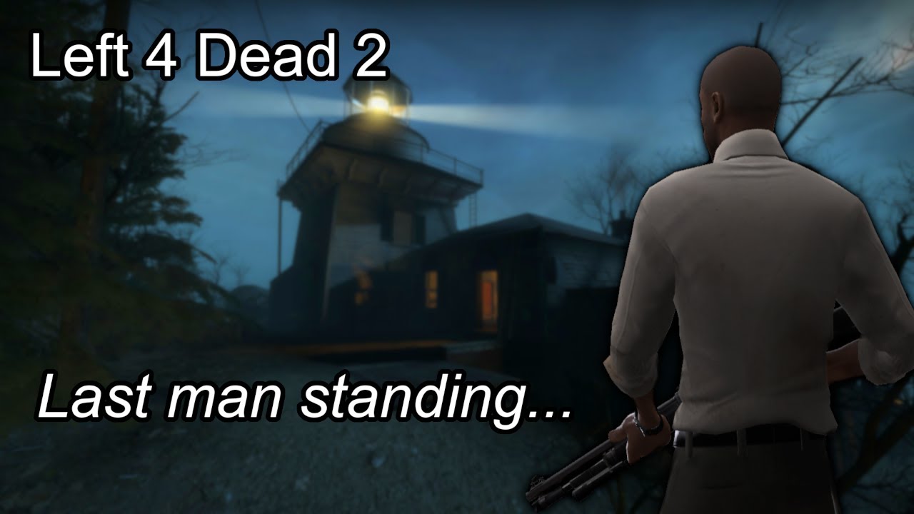 L4D2: Last Man Standing - YouTube
