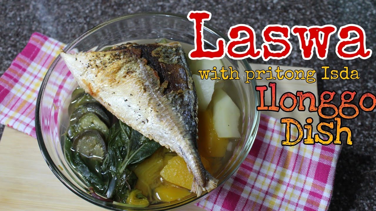 How to cook Laswa with pritong Isda | Laswa recipe | Ilonggo Dish ...