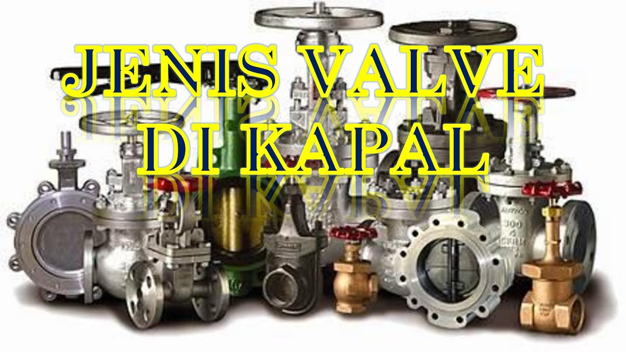 Jenis Valve - YouTube