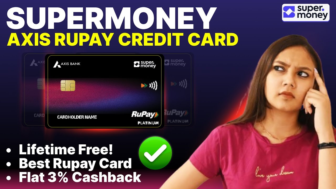 Supermoney Axis Rupay Credit Card Review 2025 | Best Rupay Card ...