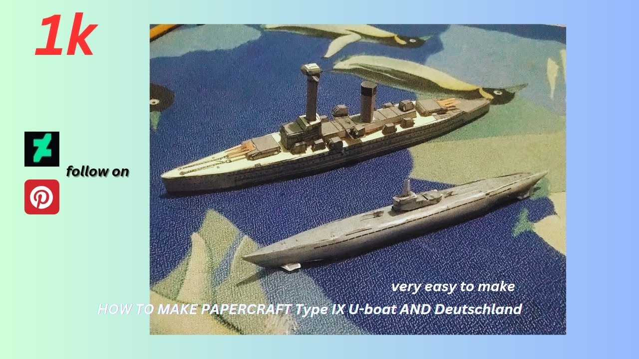HOW TO MAKE A PAPERCRAFT Type IX U-BOAT AND DEUTSCHLAND(STOP MOTION ...