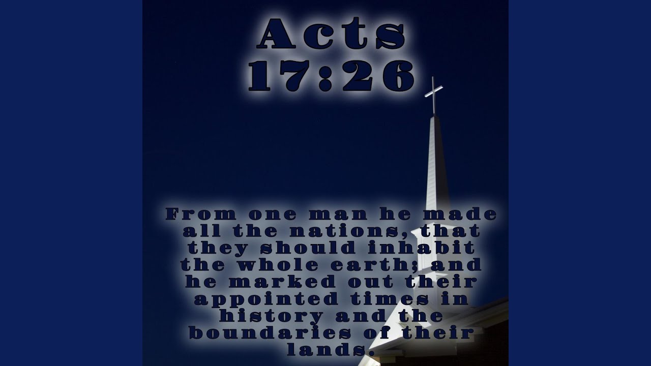 Acts 17:26 - YouTube