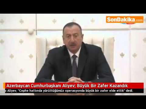 Azerbaycan Cumhurbaşkanı Aliyev; Büyük Bir Zafer Kazandık