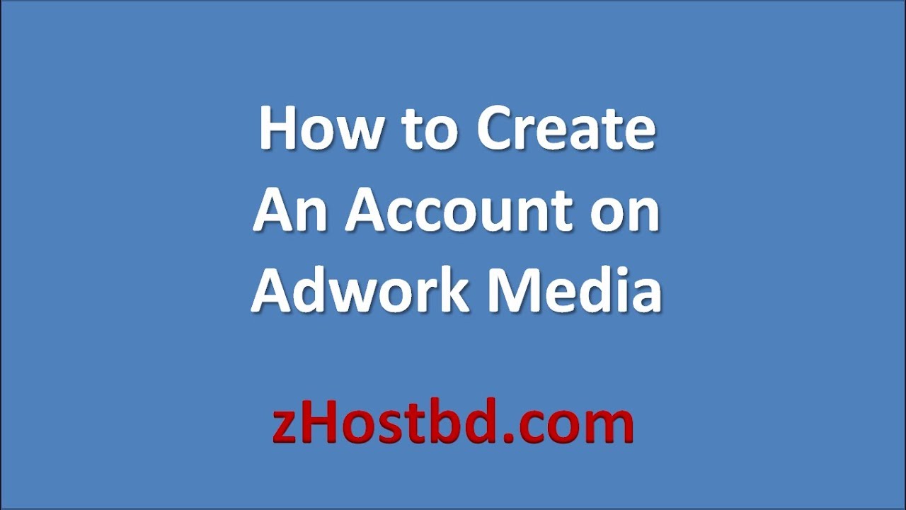 Create an account & get approved instant on Adwork Media (CPA Network) in Bangla - YouTube