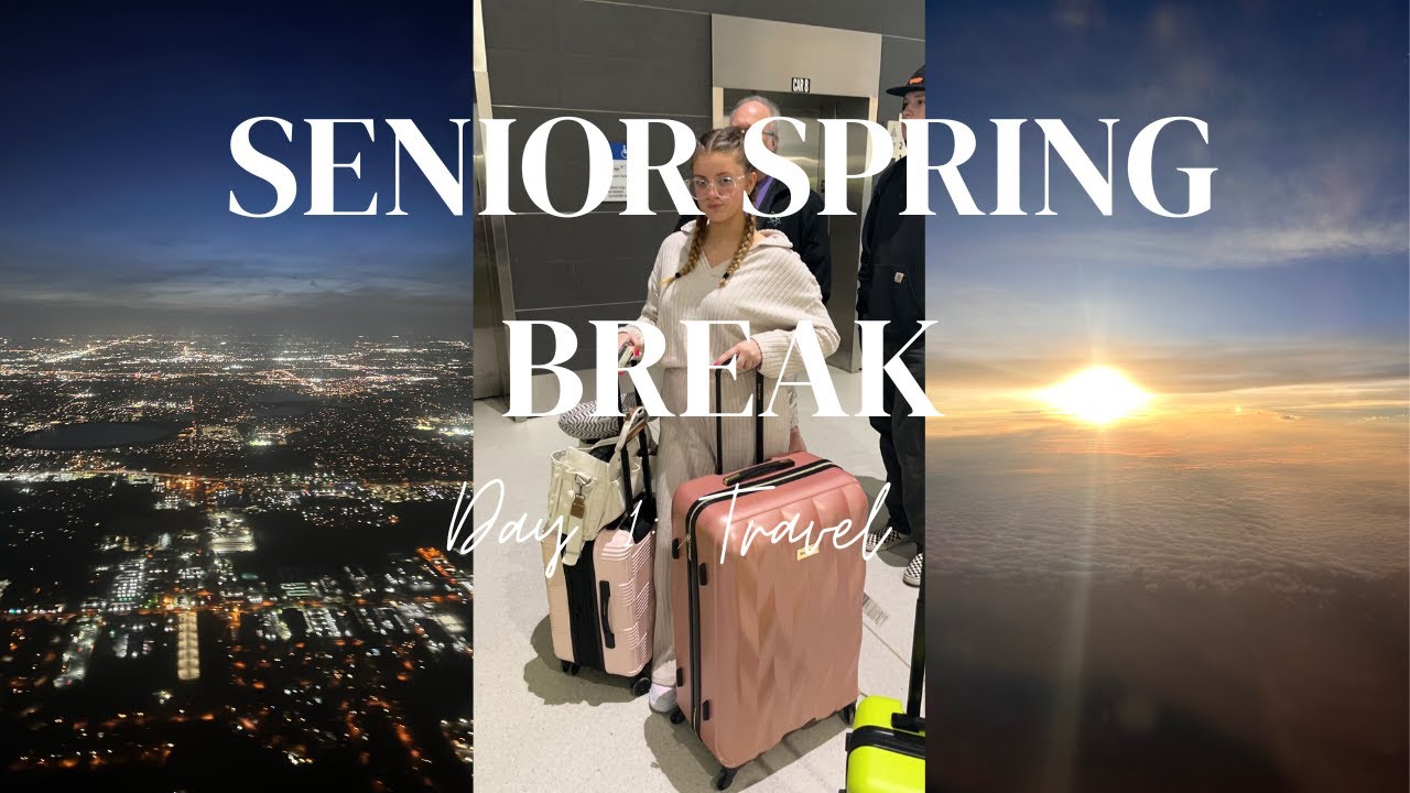 Senior spring break: Day 1 Travel Day - YouTube