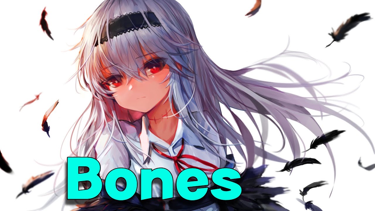 Nightcore - Bones (Lyrics) - YouTube